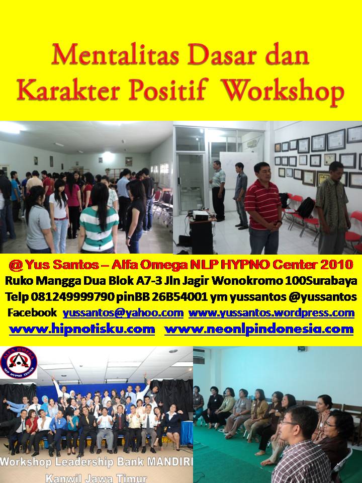 Training BASIC Mentality dan Pembentukan karakter Positif | YUS SANTOS